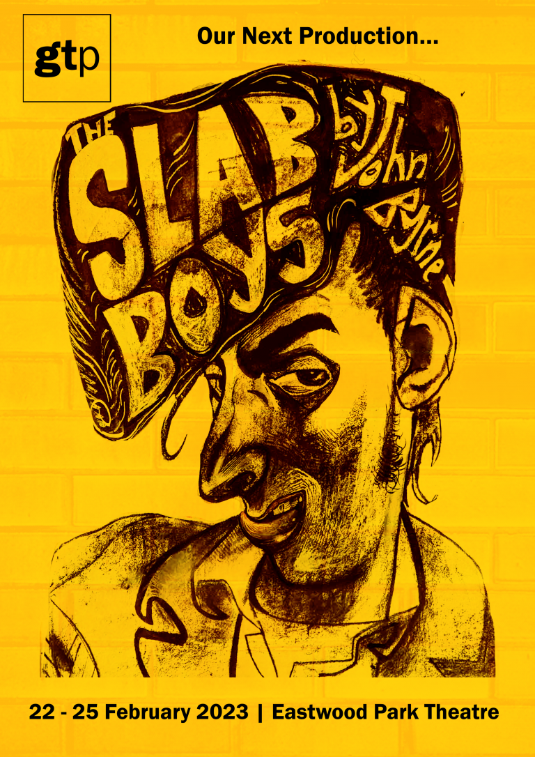 The Slab Boys - Giffnock Theatre Players